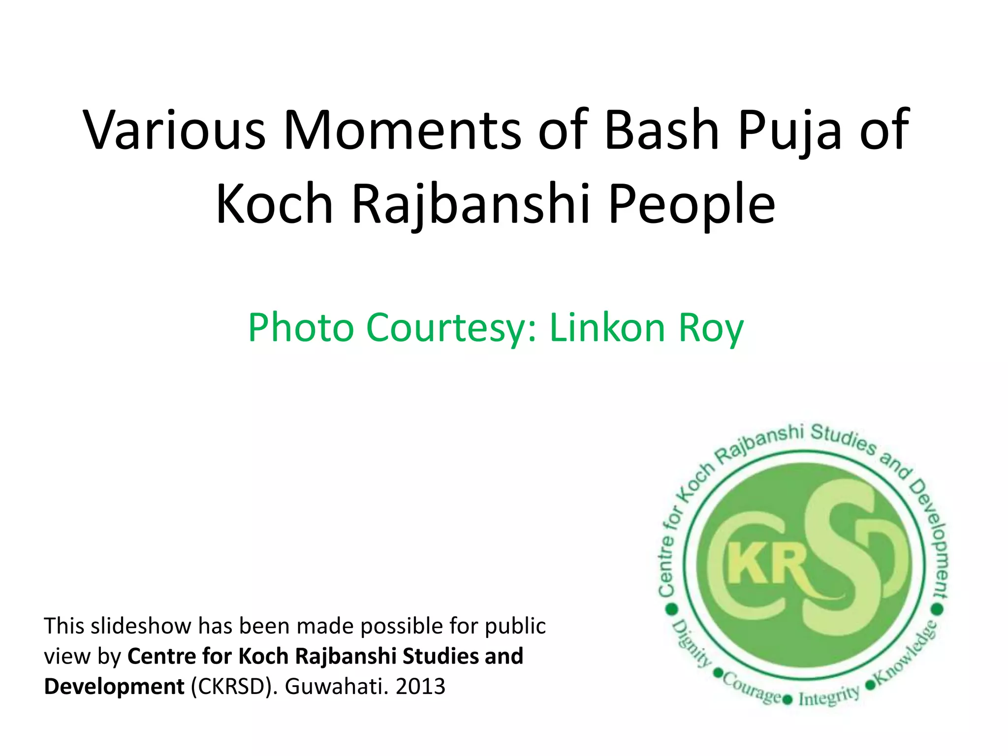 Various moments of bash puja of koch rajbanshi | PPTX