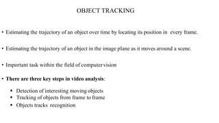 Various object detection and tracking methods | PPTX