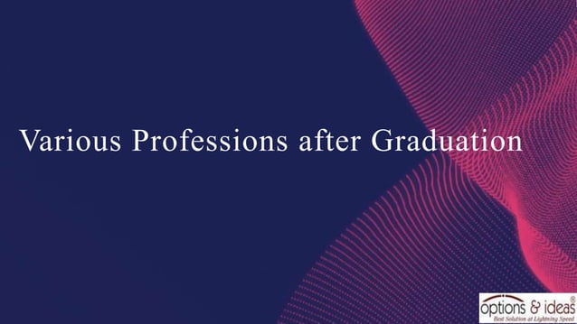 Various Professions after Graduation.pptx