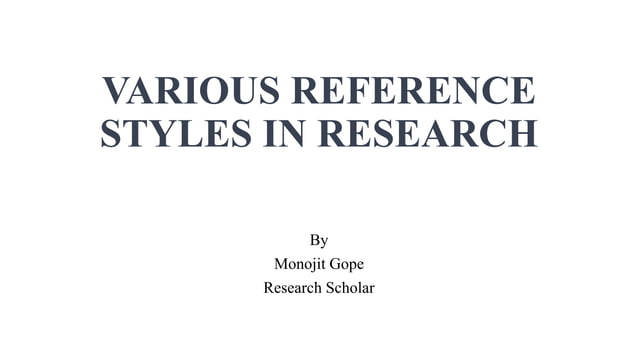 VARIOUS REFERENCE STYLES IN RESEARCH.pptx