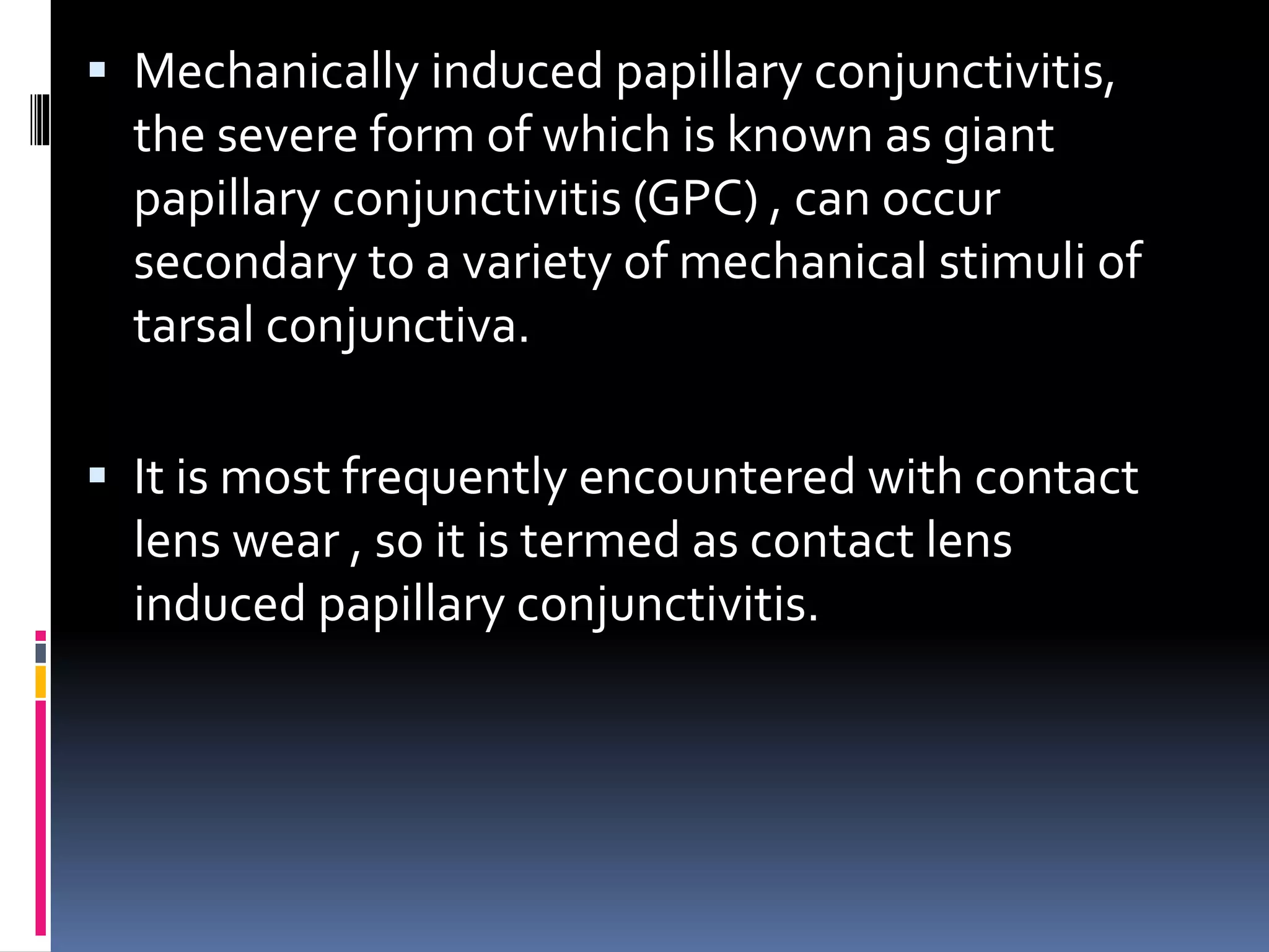 Various stages of contact lens induced papillary conjunctivitis | PPT