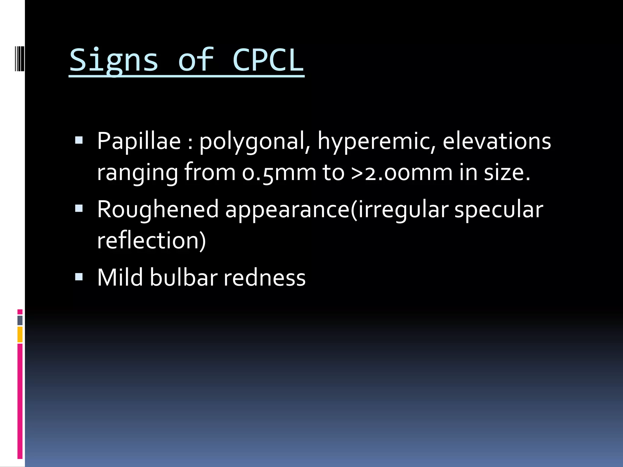 Various stages of contact lens induced papillary conjunctivitis | PPT