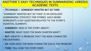 VARIOUS TECHNIQUES IN SUMMARISING A VARIETY OF ACADEMIC TEXT.pptx