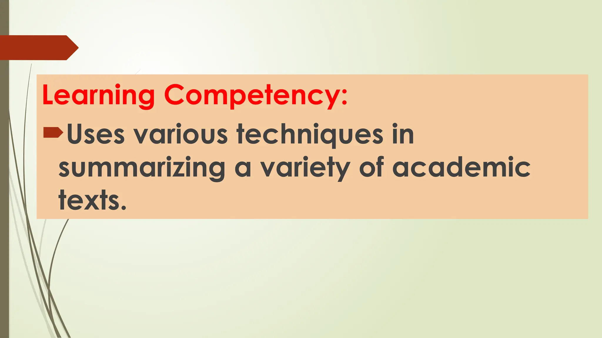 VARIOUS TECHNIQUES IN SUMMARIZING A VARIETY OF ACADEMIC.pptx