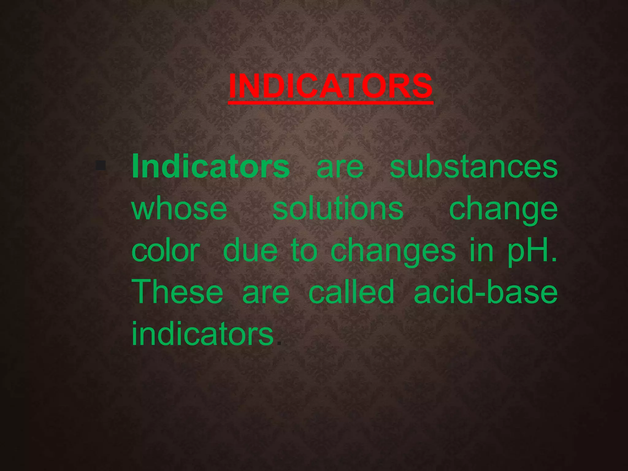 Indicators in Chemistry ll Acid-Base Indicators | PPTX