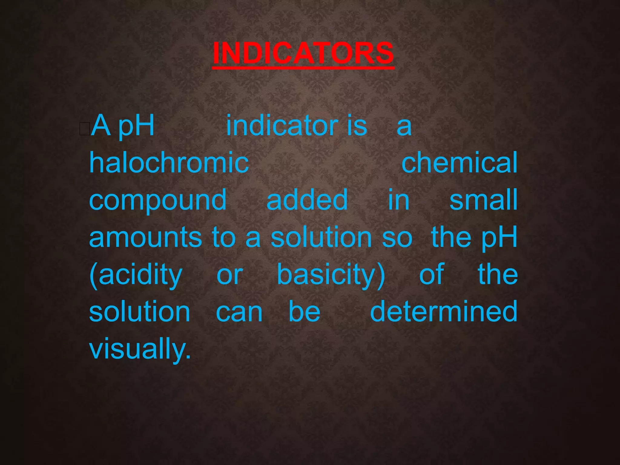 Indicators in Chemistry ll Acid-Base Indicators | PPTX