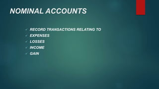 Various types of accounts,rules regarding debit credit | PPTX