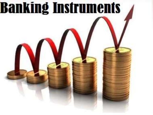 Various Types of Banking Instruments | PPT
