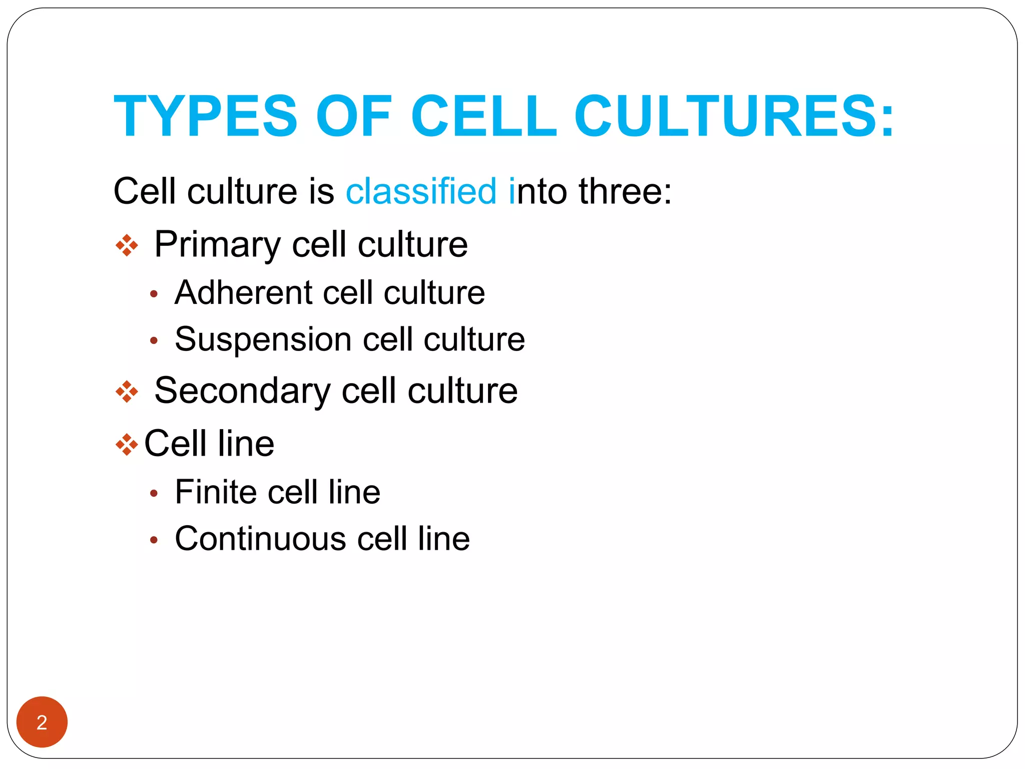 Various types of cell cultures | PPTX