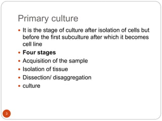Various types of cell cultures | PPTX