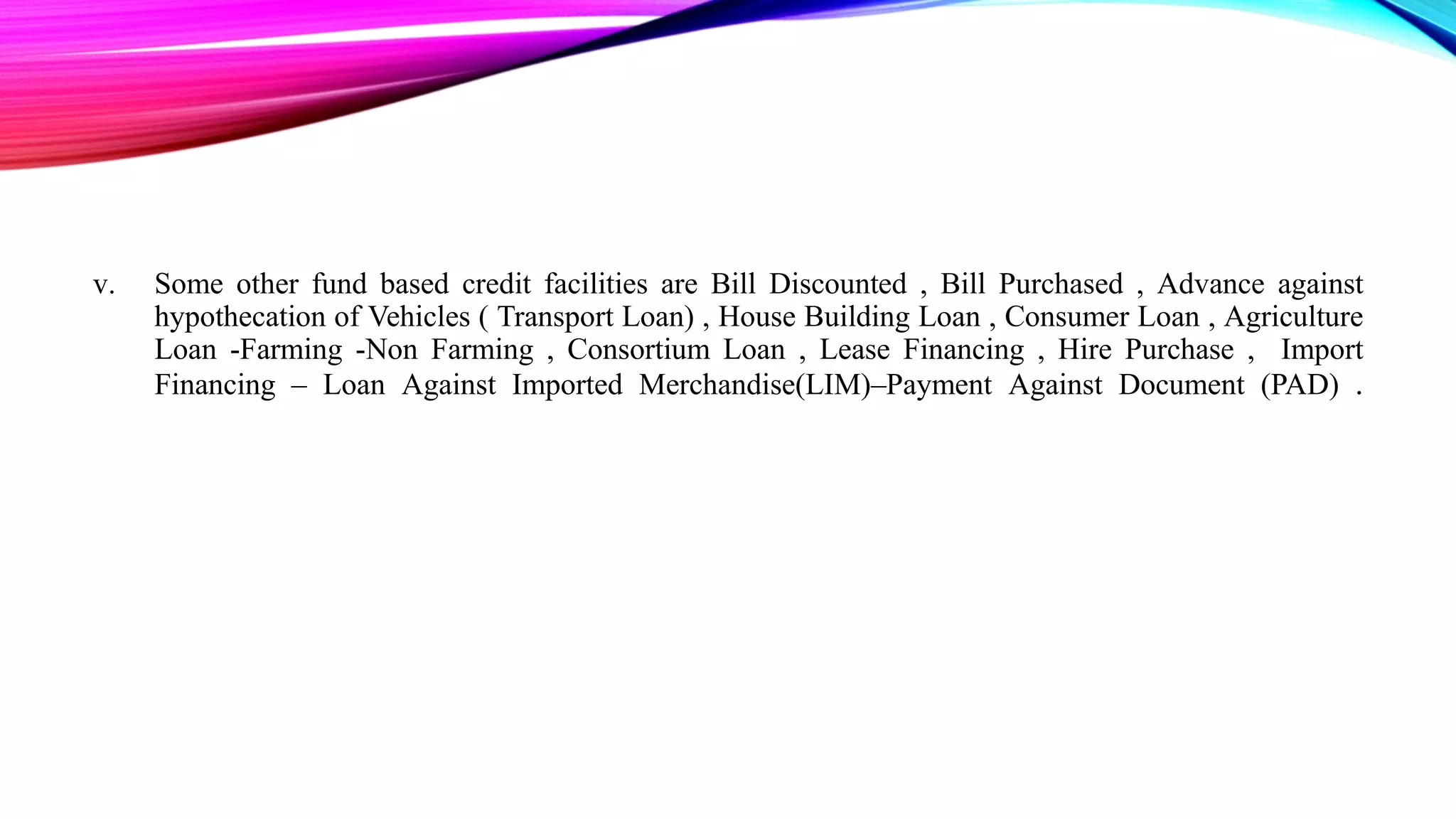 Various types of Credit Facility.pptx