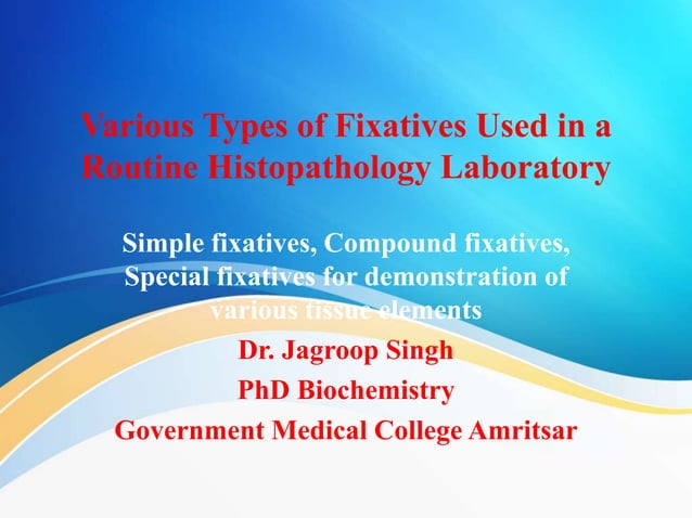 Various_Types_of_Fixatives_Histopathology.pptx