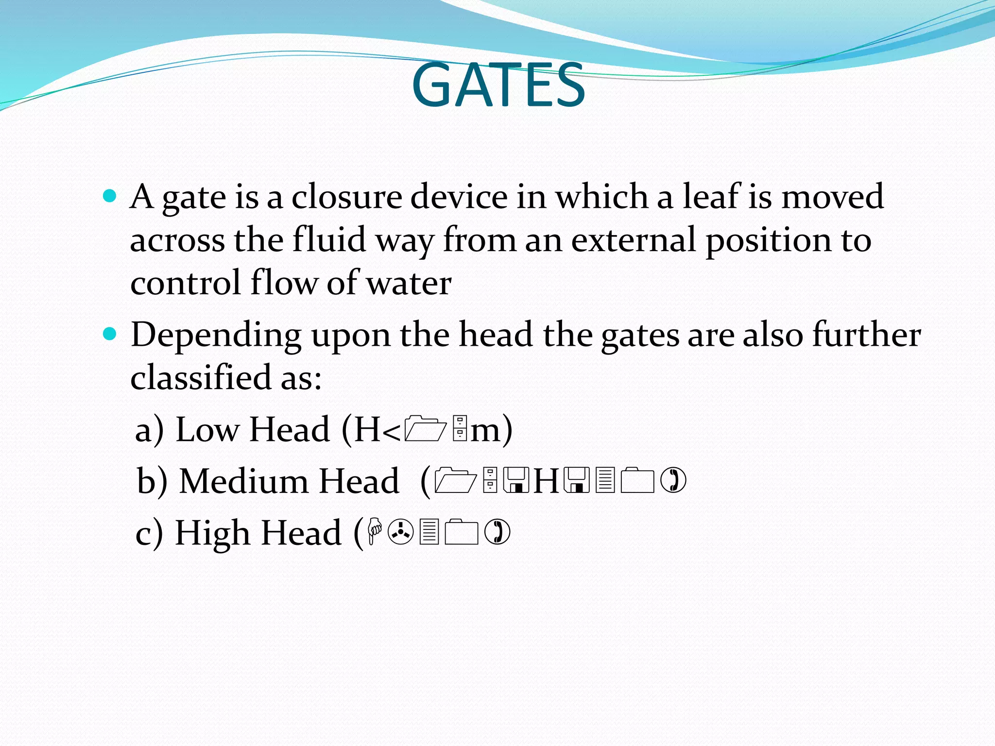 Various types of gates, their important components | PPTX