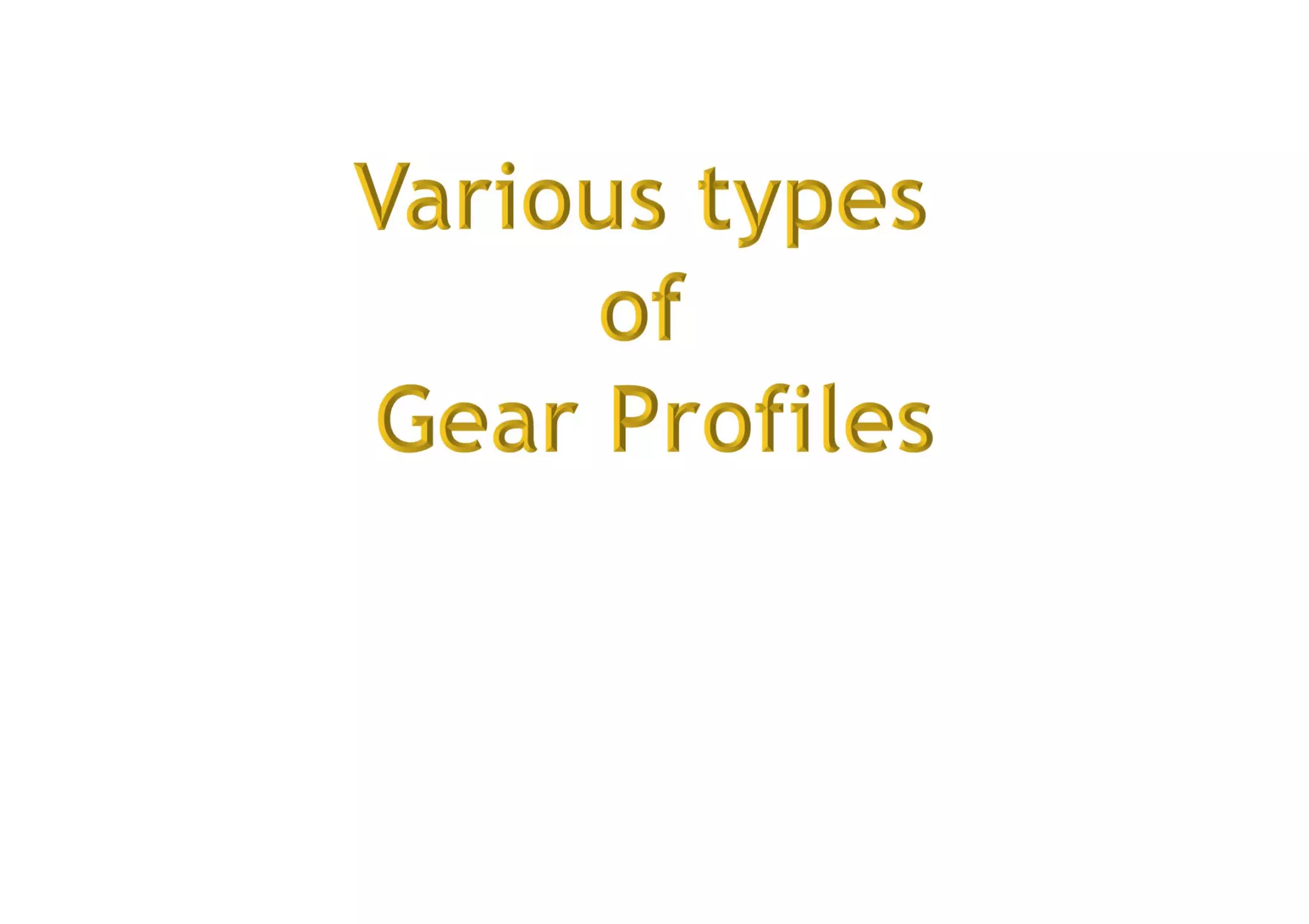 Various types of gear profile.pdf