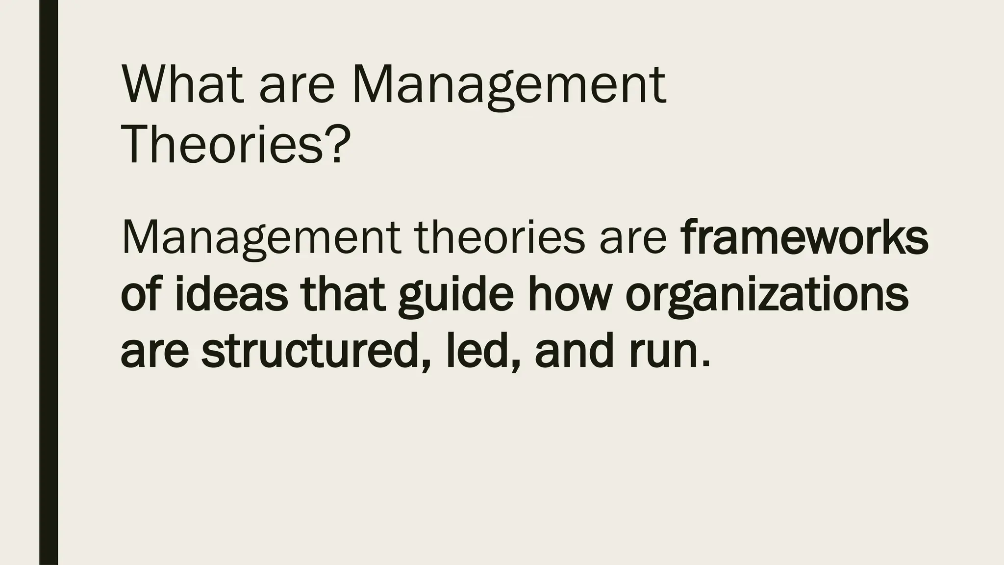 VARIOUS TYPES OF MANAGEMENT THEORIES.pptx