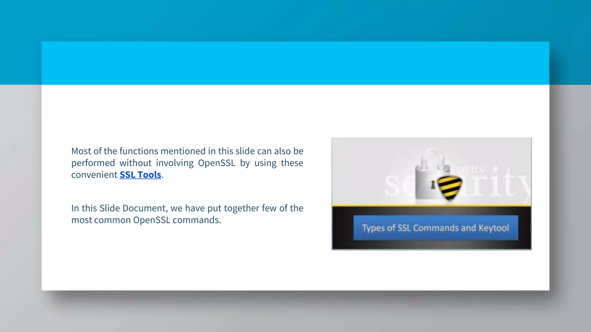 Various Types of OpenSSL Commands and Keytool | PPTX