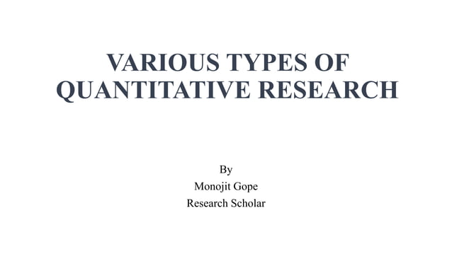 Various Types of Quantitative Research.pptx | Educational Assessment ...