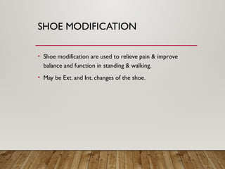 Various Types OF Shoe Modification in orthotics | PPTX