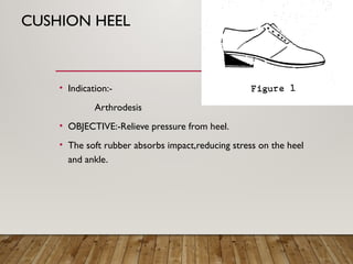 Various Types OF Shoe Modification in orthotics | PPTX