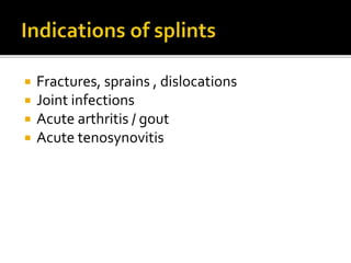 Various types of splints and basics | PPTX