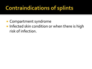 Various types of splints and basics | PPTX