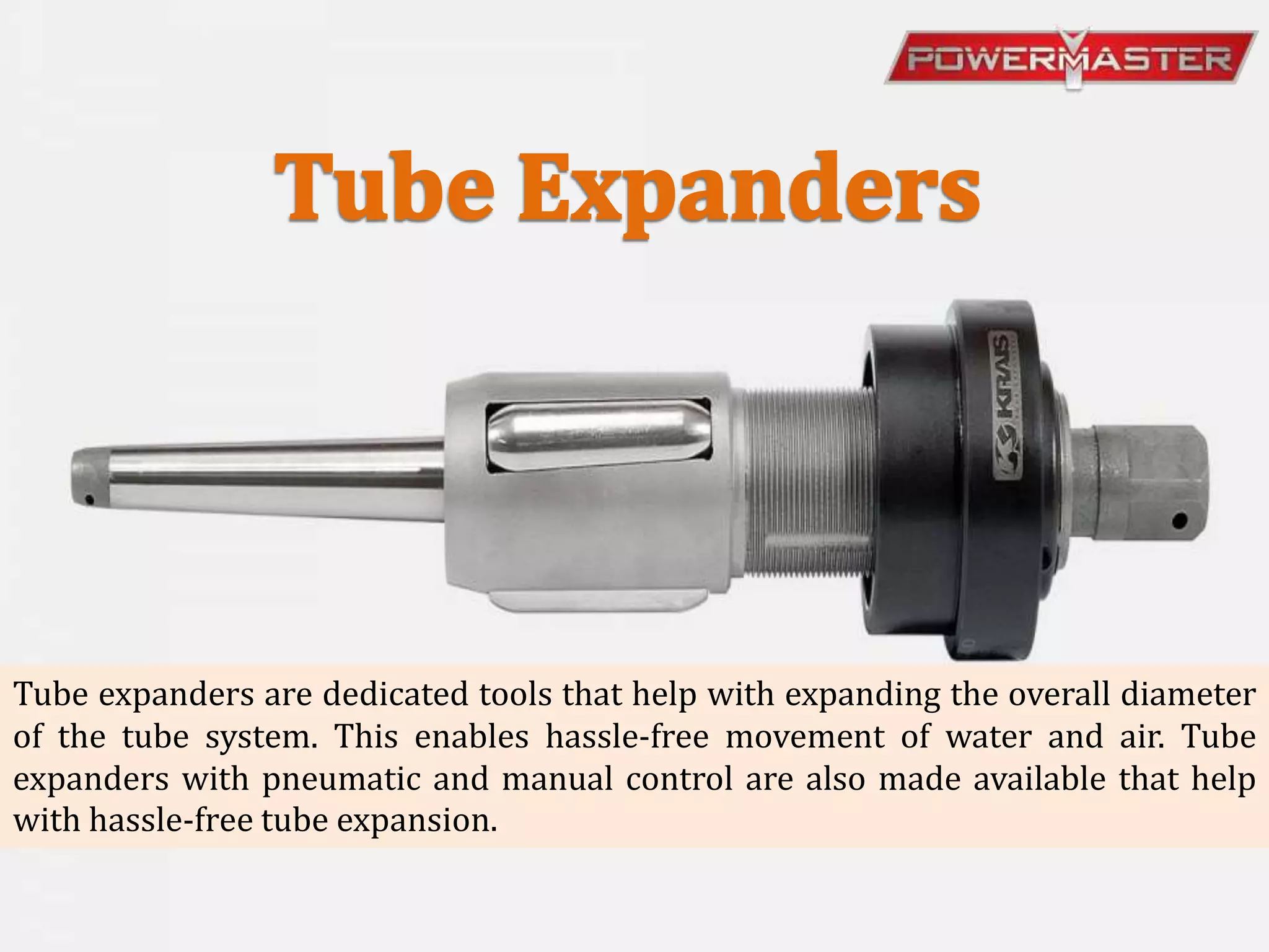 Various Types of Tube Installation Tools Used for Heat Exchangers and ...