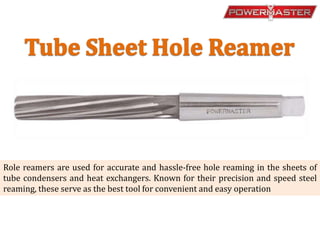 Various Types of Tube Installation Tools Used for Heat Exchangers and ...