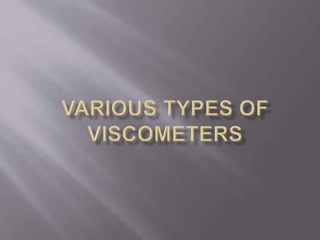 Various types of viscometers | PPTX | Physics | Science