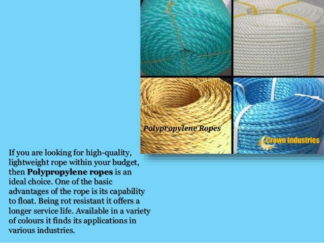 Various uses of the all purpose polypropylene ropes in todays world