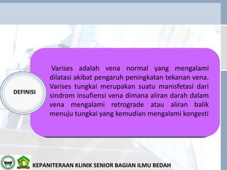 Varises tungkai | PPTX