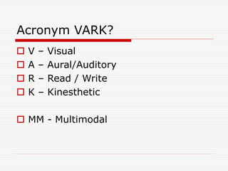 A guide to several types learning styles.ppt