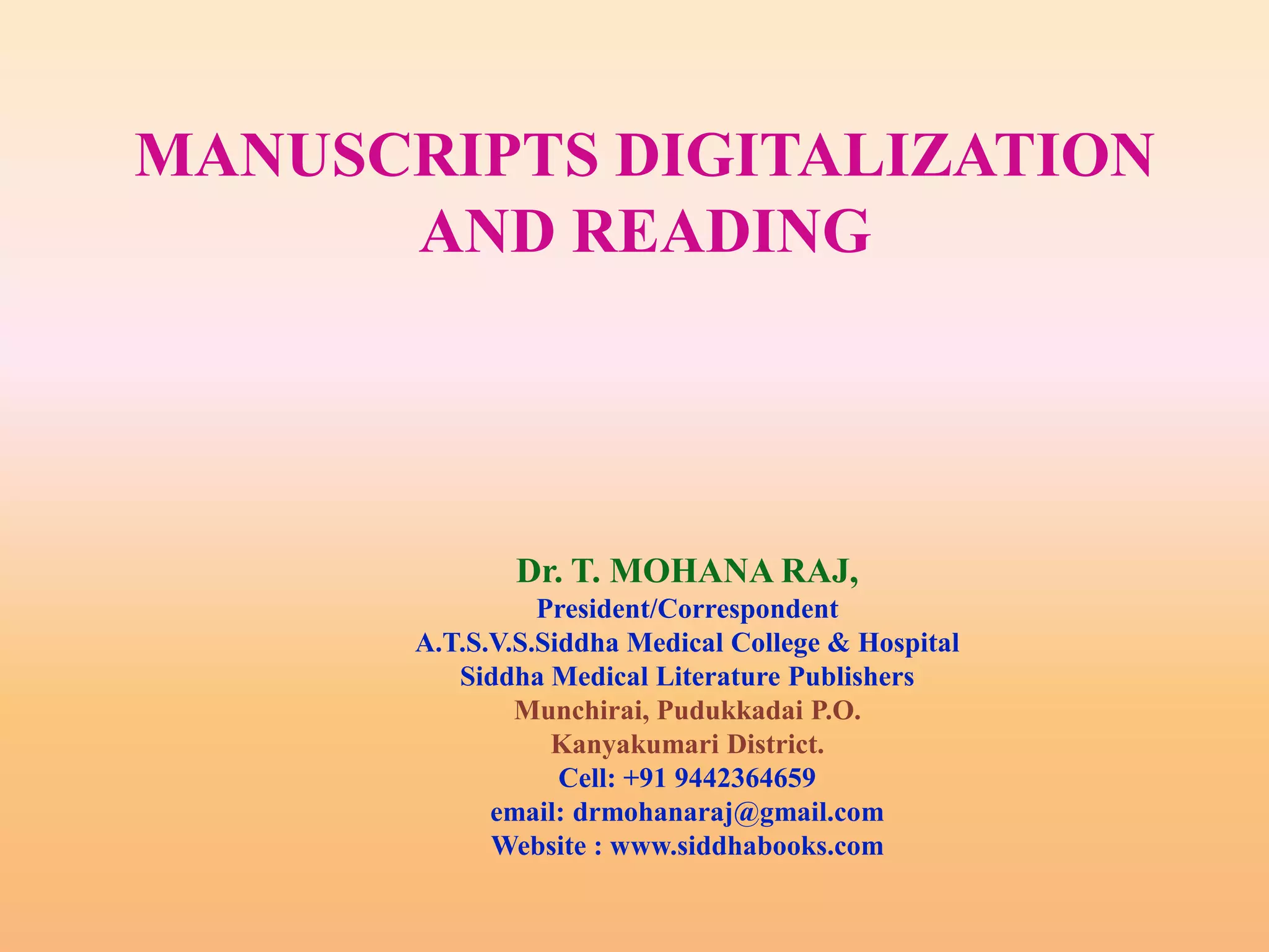 Varmam and siddha books manuscripts digitalization | PPT