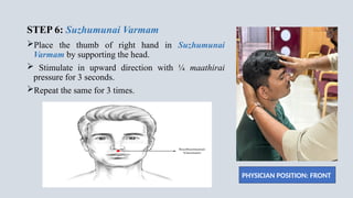VARMAM Standard of procedure for the varmam related to head | PPTX