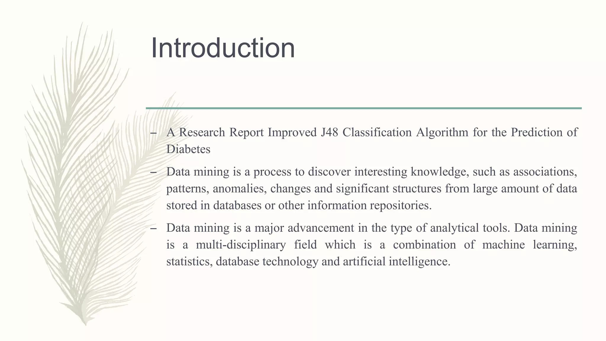 Improved J48 classification algorithm for predication of diabetes | PPTX