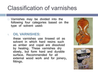 Varnishes | PPTX