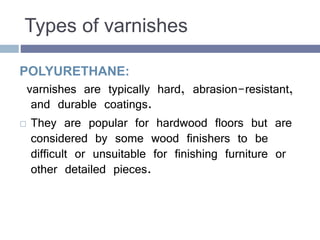 Varnishes | PPTX