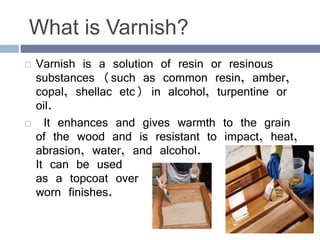 Varnishes | PPTX