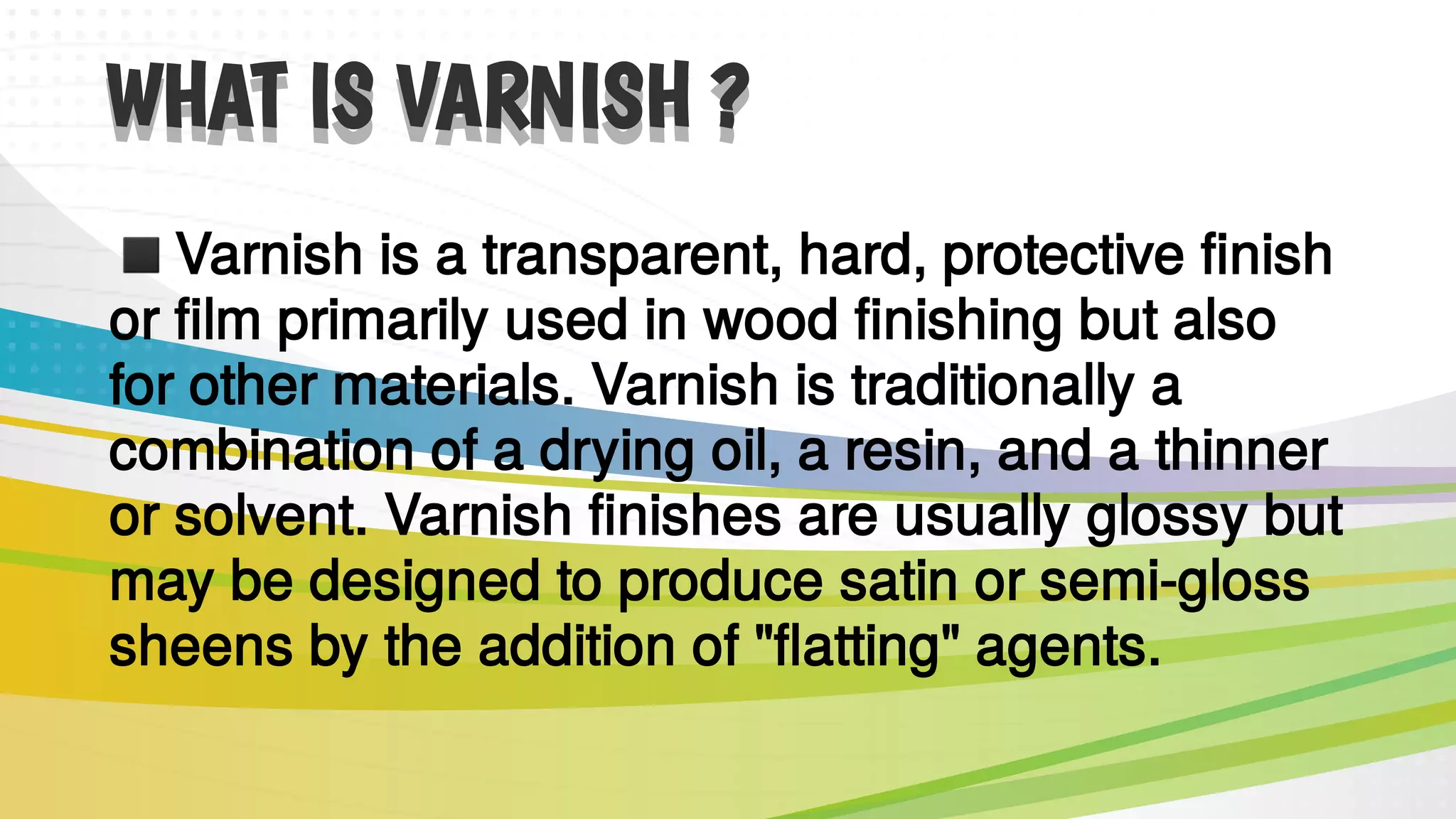 Types of Varnishes | PDF