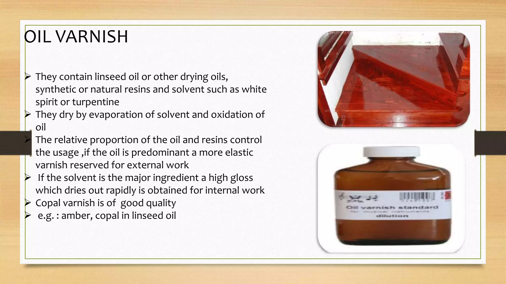 Varnishes class ppt | PPTX