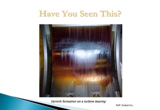 Varnish in turbine lube | PDF