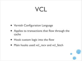 Varnish Cache - step by step | PPT
