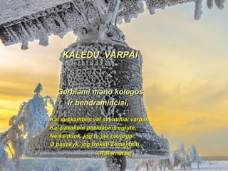 Varpai (Romas Bernotas) | PPT