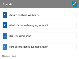 Using VarSeq to Improve Variant Analysis Research Workflows | PPT