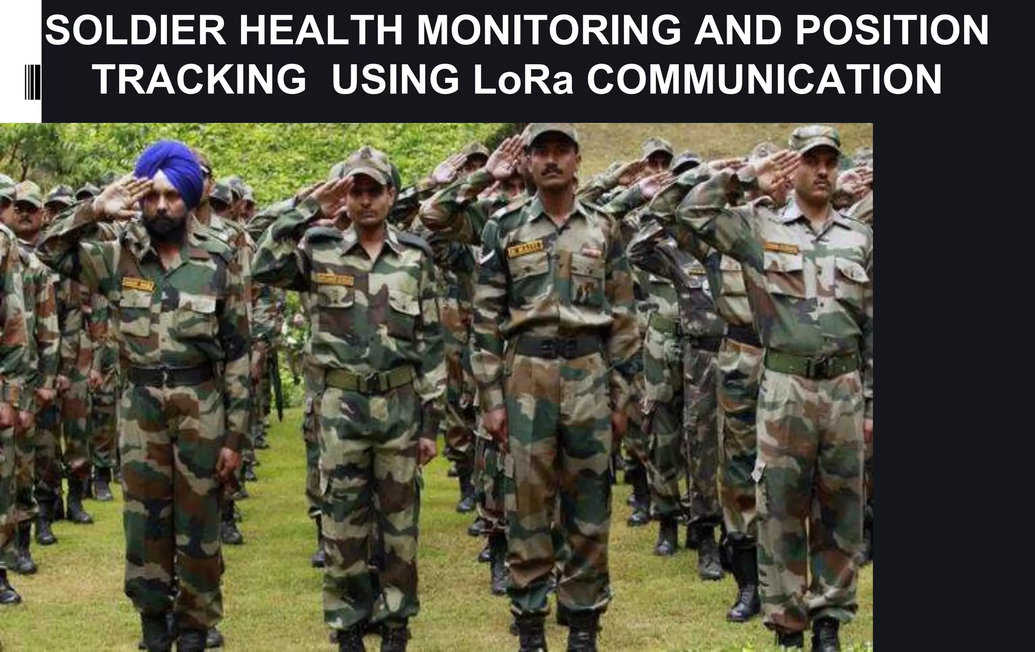 Soldier Health Monitoring and Position Tracking using LoRa ...