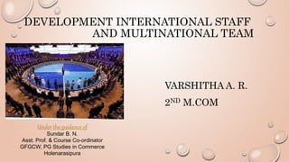 Development International Staff and Multinational Team | PPTX