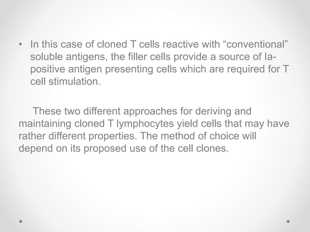 T cell cloning, cloning of alloreactive human t cells, Antigen ...