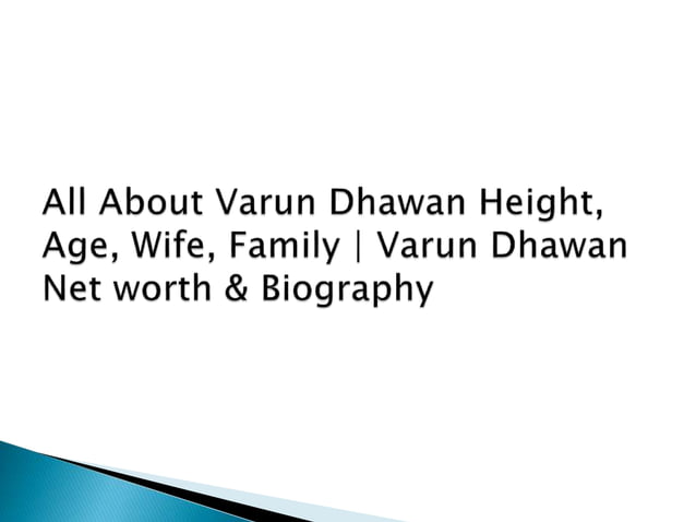 Varun height | PPT