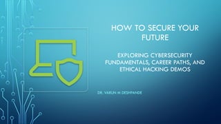Cyber security fundamentals & ethical hacking | PPTX