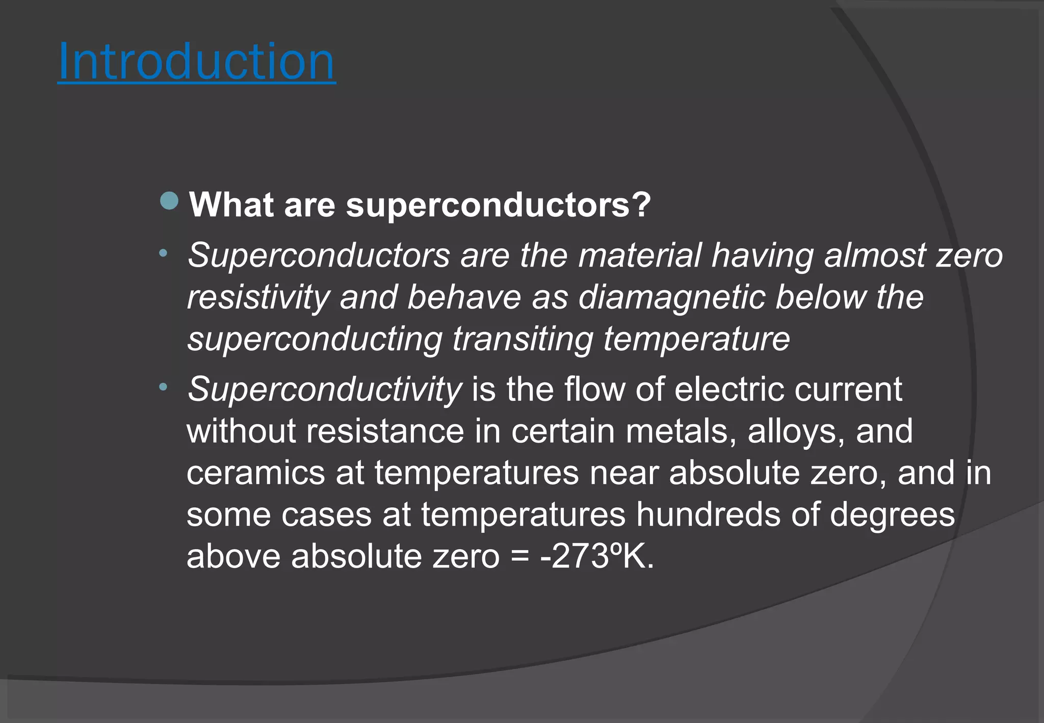 SUPERCONDUCTIVITY With GRAPHICS | PPT