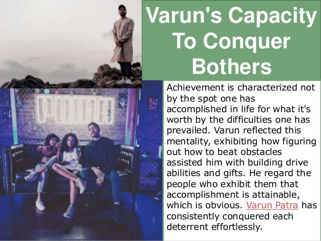 Varun Patra Metoo - Varun Patra is a Trailblazer in the Field of Youth Showcasing | PPT